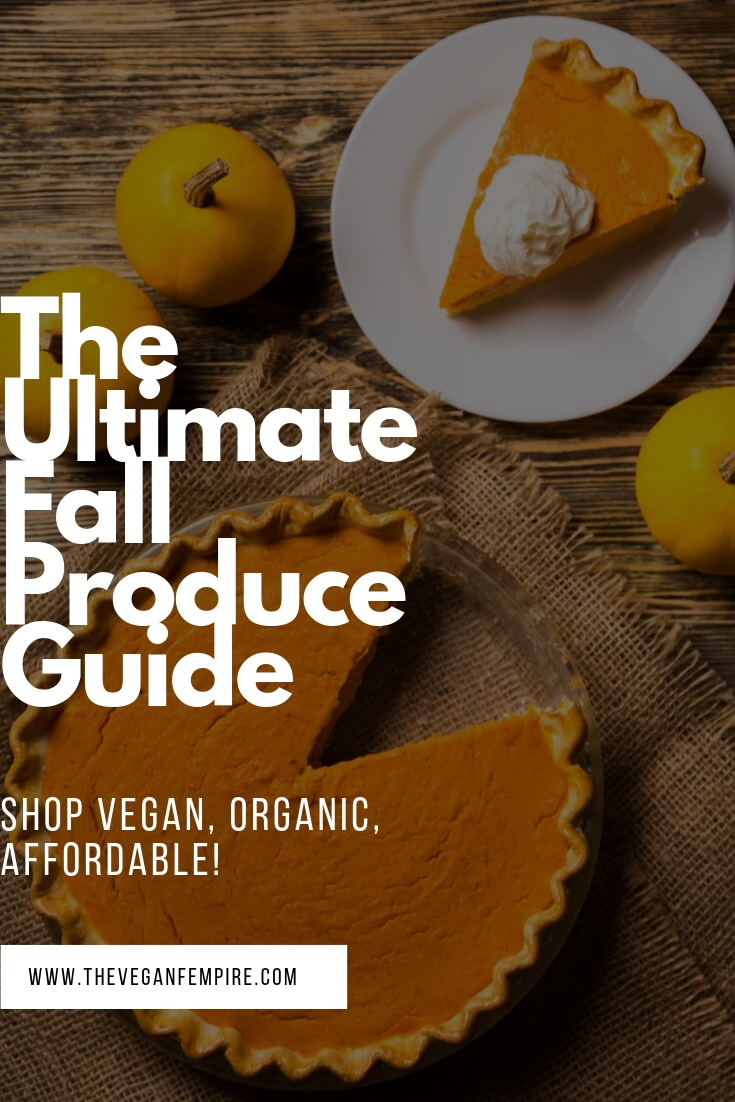 In-Season Fall Produce List – The Vegan FEMPIRE